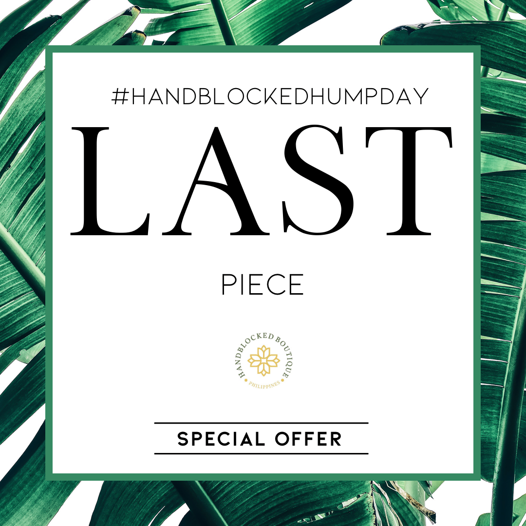 LAST PIECE DESIGNS – HandBlocked Boutique Ph